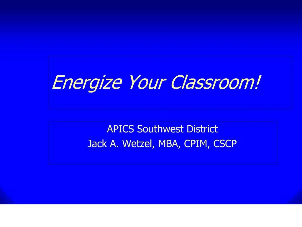 PPT - Energize Your Classroom PowerPoint Presentation, free download ...