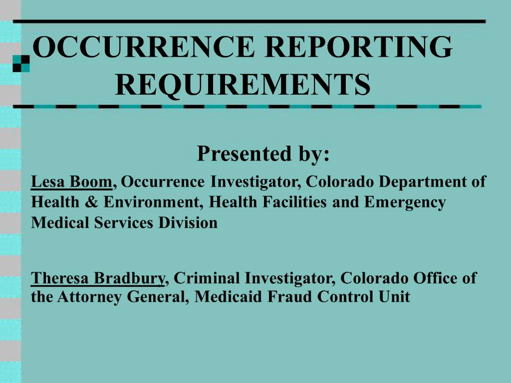 PPT - OCCURRENCE REPORTING REQUIREMENTS PowerPoint Presentation, free ...