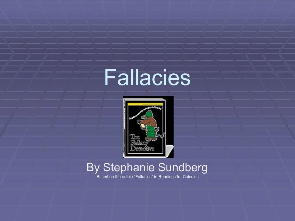 PPT - Fallacies PowerPoint Presentation, free download - ID:326906