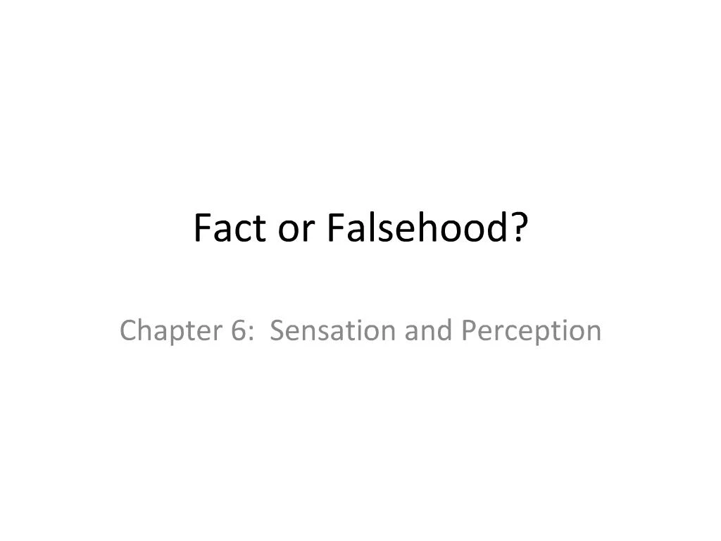 PPT - Fact or Falsehood PowerPoint Presentation, free download - ID:327249