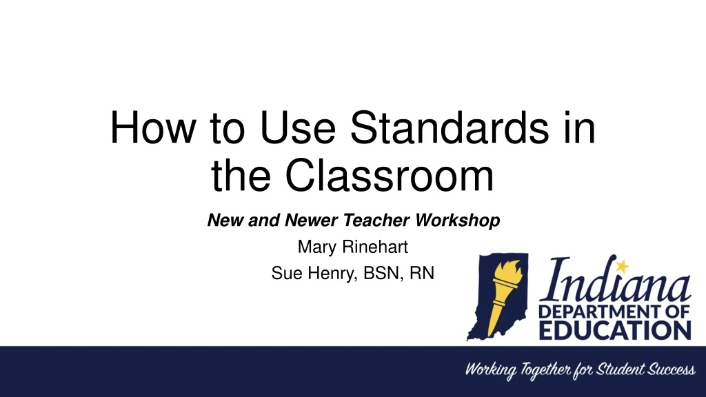 PPT - How to Use Standards in the Classroom PowerPoint Presentation ...