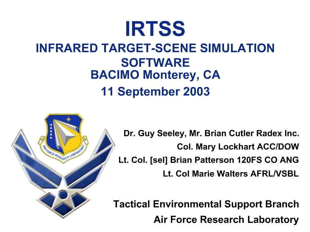 PPT - IRTSS INFRARED TARGET-SCENE SIMULATION SOFTWARE BACIMO Monterey ...