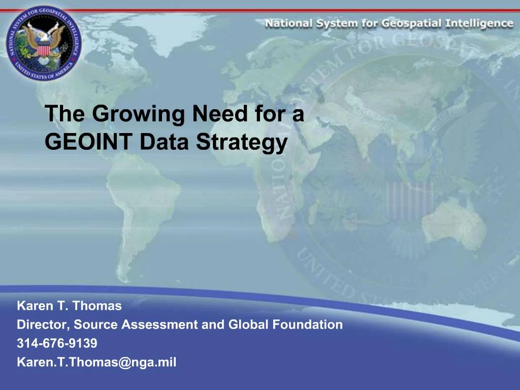 PPT - The Growing Need for a GEOINT Data Strategy PowerPoint ...