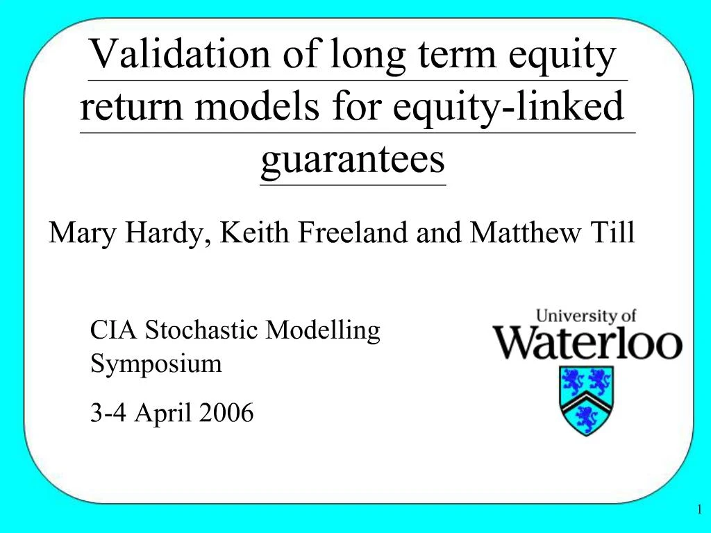 PPT - Validation of long term equity return models for equity-linked ...
