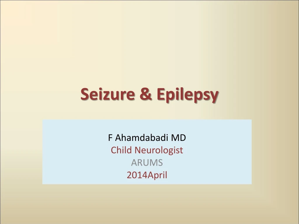 PPT - Seizure & Epilepsy PowerPoint Presentation, free download - ID:329268