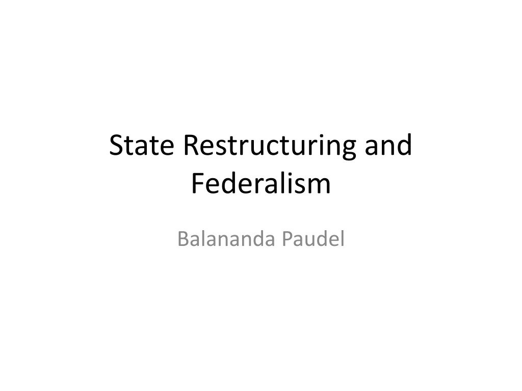 PPT - State Restructuring and Federalism PowerPoint Presentation, free ...