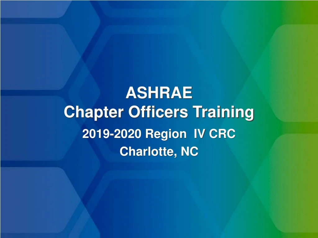 PPT - ASHRAE Chapter Officers Training PowerPoint Presentation, free ...