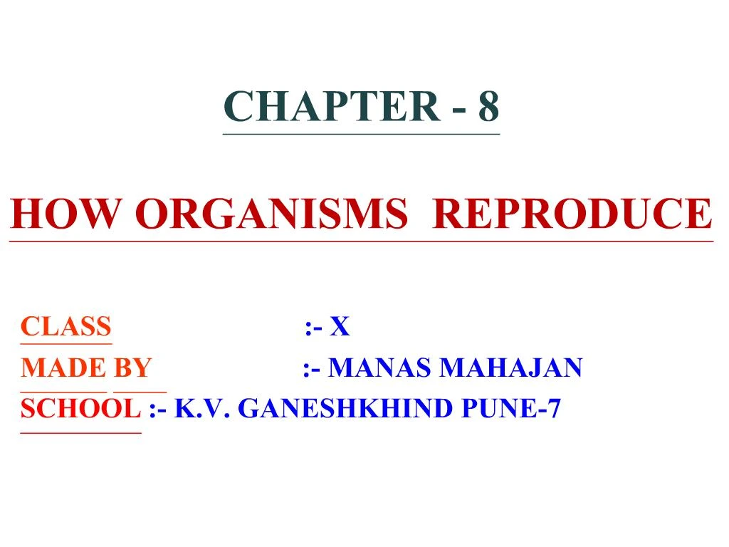 Ppt Chapter 8 How Organisms Reproduce Powerpoint Presentation Free