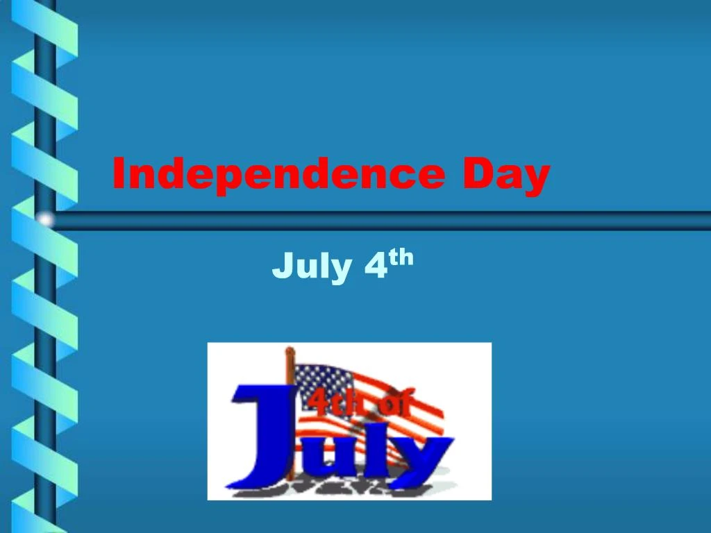 PPT - Independence Day PowerPoint Presentation, free download - ID:333392