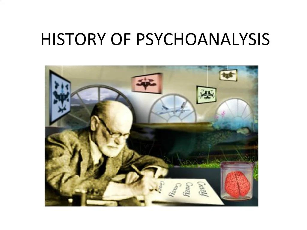 PPT - HISTORY OF PSYCHOANALYSIS PowerPoint Presentation, free download ...