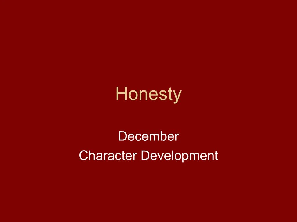 PPT - Honesty PowerPoint Presentation, free download - ID:334655