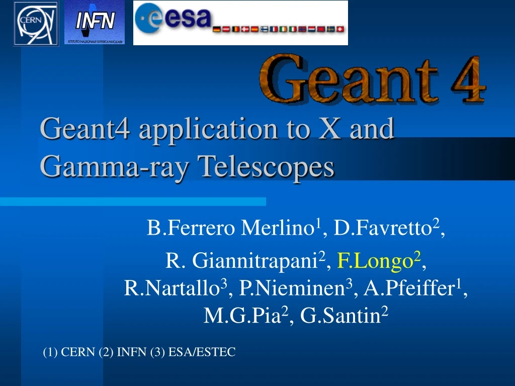 PPT - Geant4 application to X and Gamma-ray Telescopes PowerPoint Presentation - ID:334881