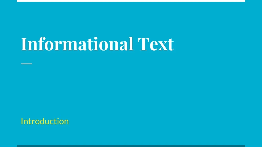 PPT - Informational Text PowerPoint Presentation, free download - ID:337888