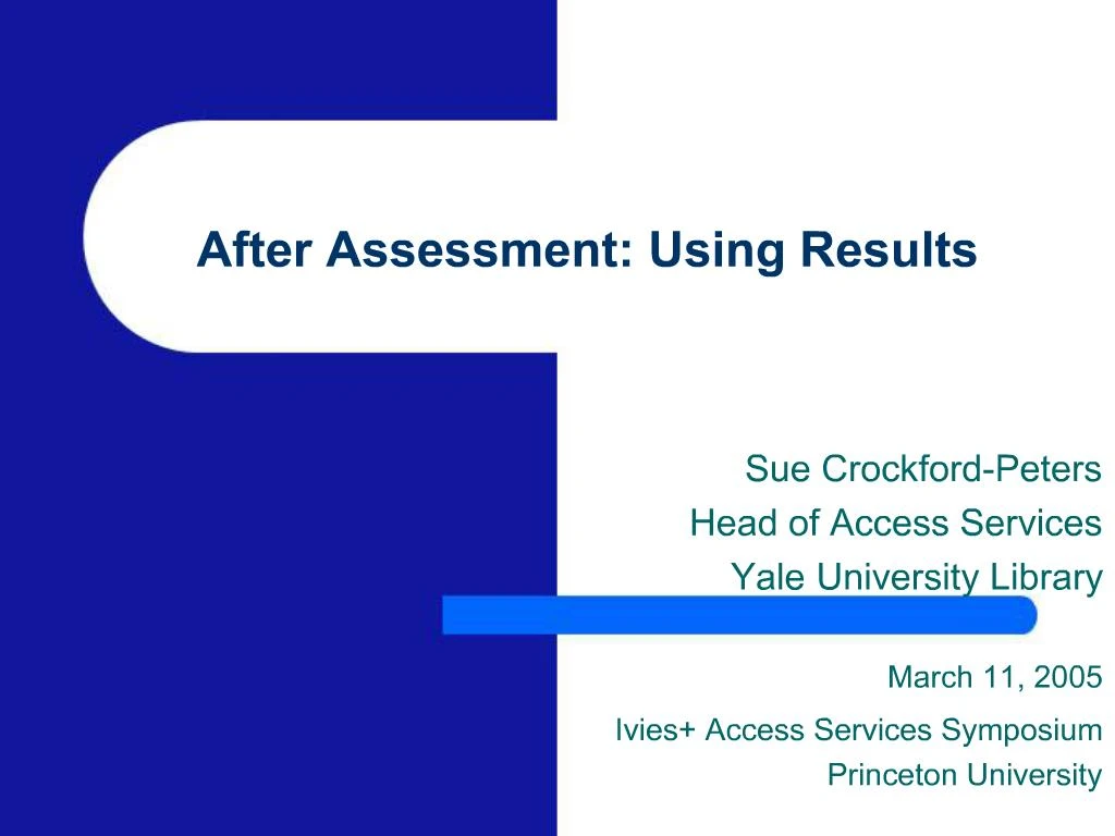 PPT - After Assessment: Using Results PowerPoint Presentation, free ...