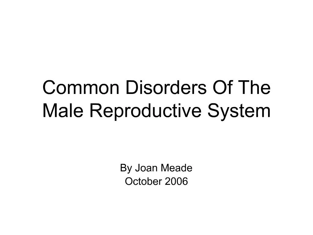 Ppt Common Disorders Of The Male Reproductive System Powerpoint