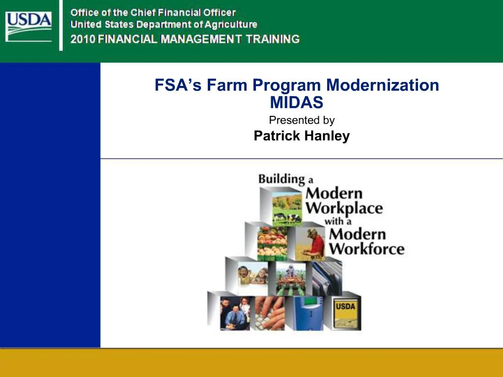 PPT - FSA s Farm Program Modernization MIDAS PowerPoint Presentation ...