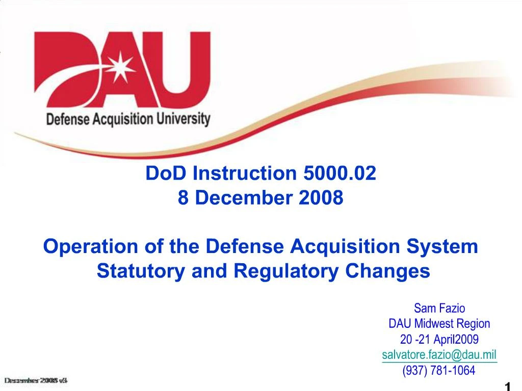 PPT - DoD Instruction 5000.02 8 December 2008 Operation of the Defense ...