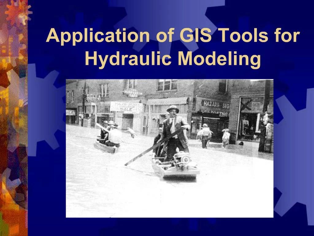 PPT - Application of GIS Tools for Hydraulic Modeling PowerPoint ...