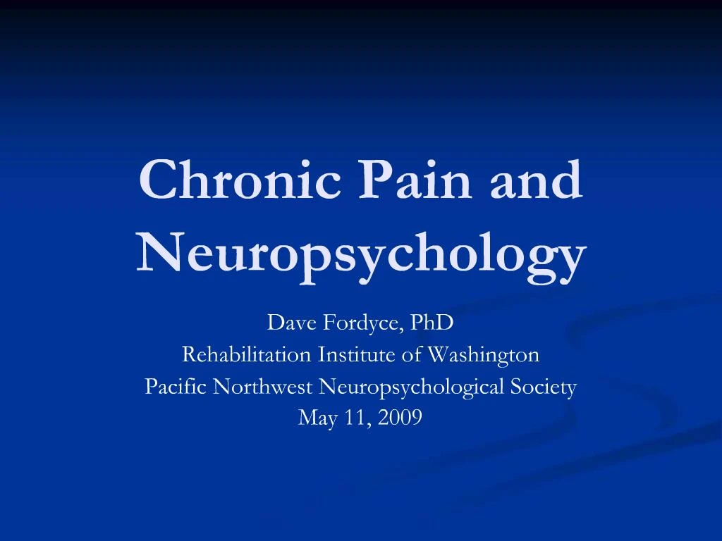 PPT - Chronic Pain and Neuropsychology PowerPoint Presentation, free ...