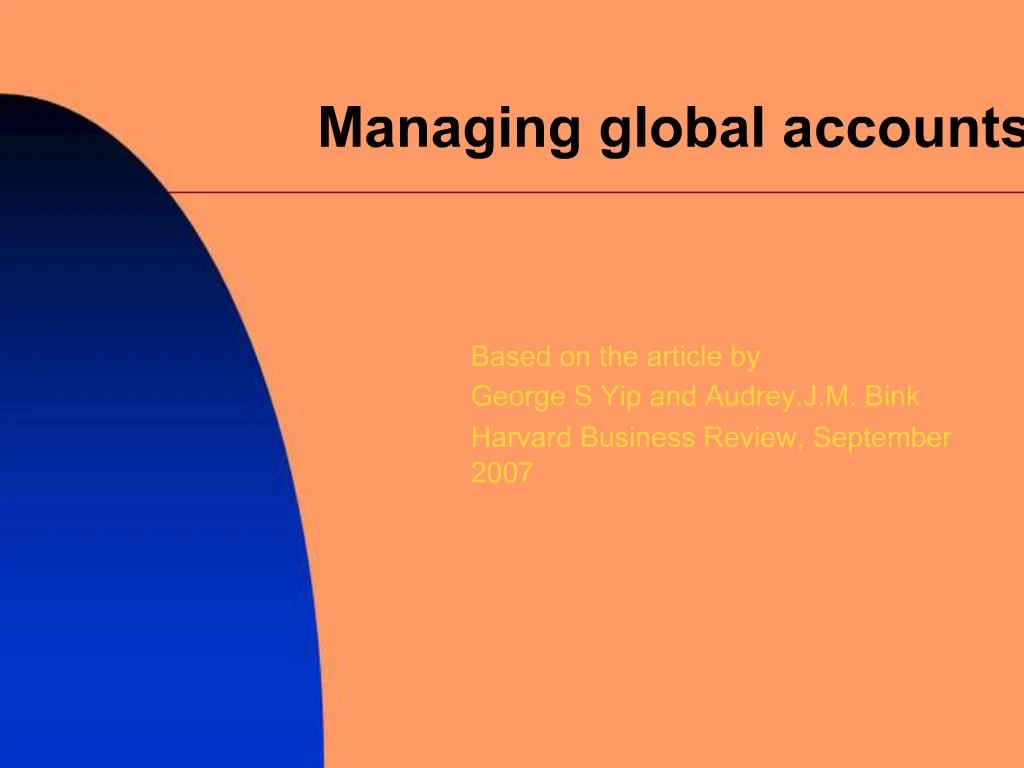 PPT - Managing global accounts PowerPoint Presentation, free download ...