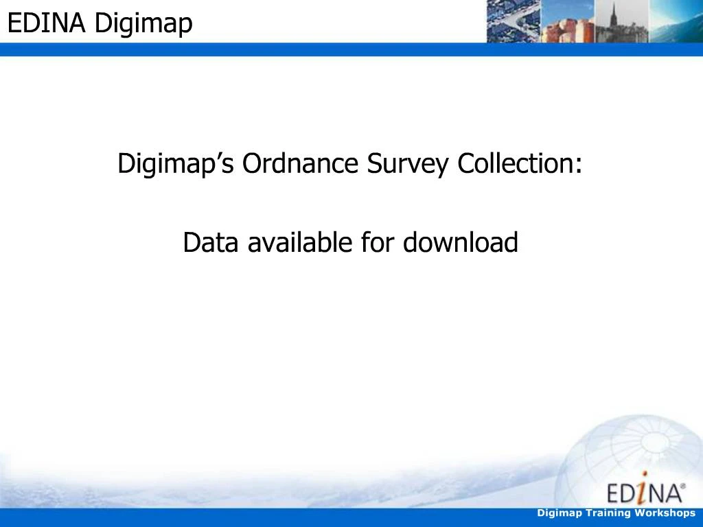 PPT - EDINA Digimap PowerPoint Presentation, free download - ID:351582