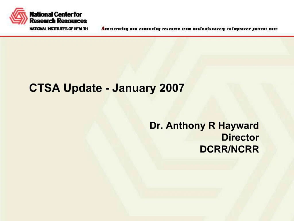 PPT - CTSA Update - January 2007 PowerPoint Presentation, free download ...
