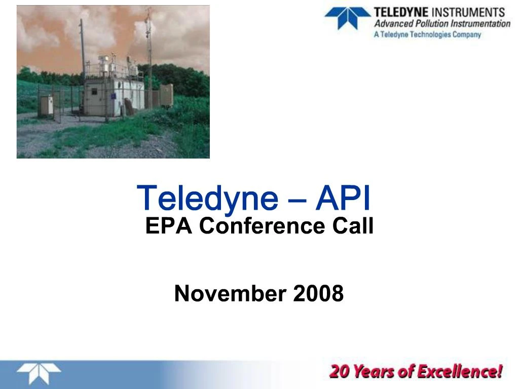 PPT - Teledyne API EPA Conference Call November 2008 PowerPoint ...