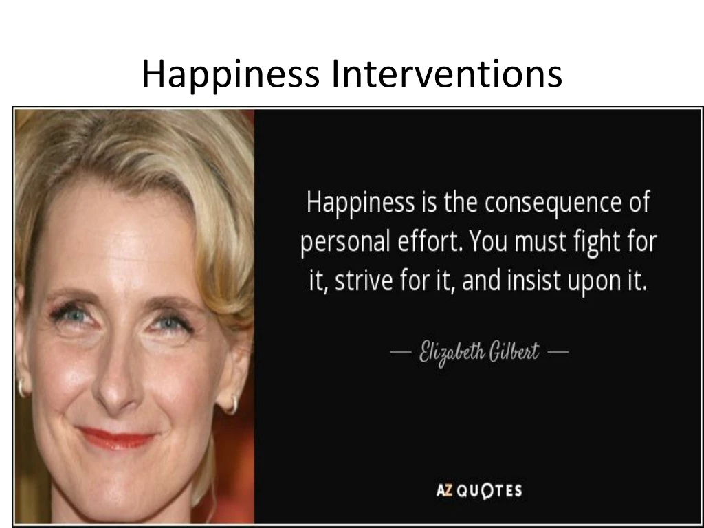 PPT - Happiness Interventions PowerPoint Presentation, free download ...
