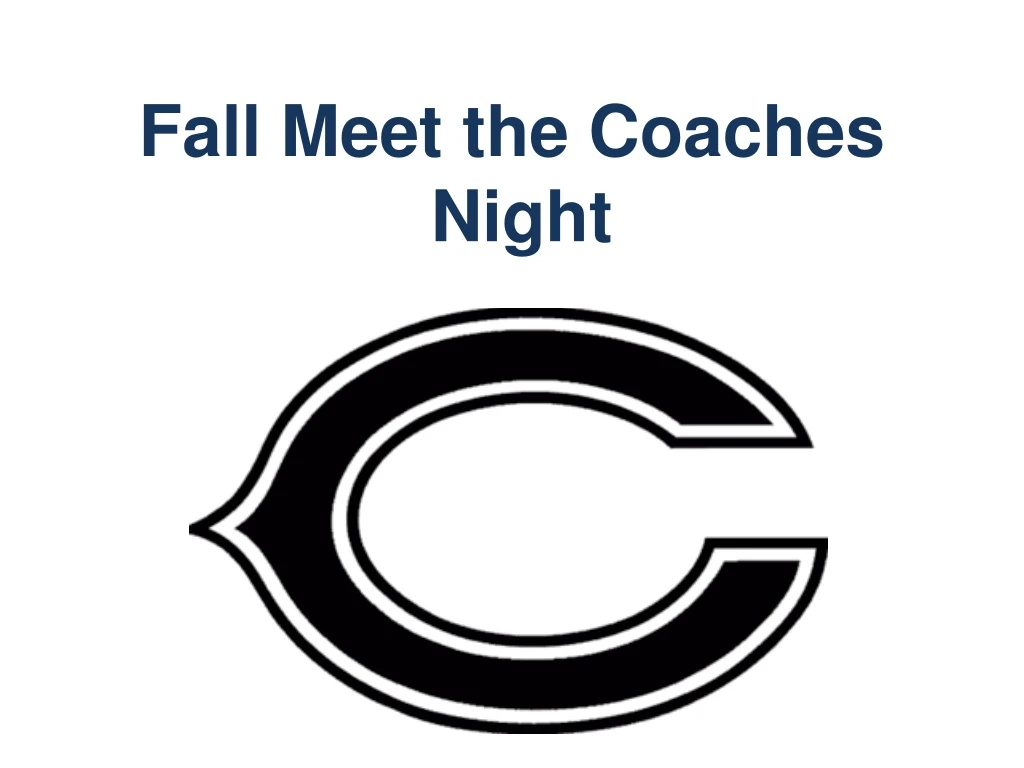 PPT - Fall Meet the Coaches Night PowerPoint Presentation, free ...