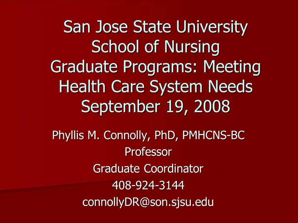 PPT - San Jose State University School of Nursing Graduate Programs ...