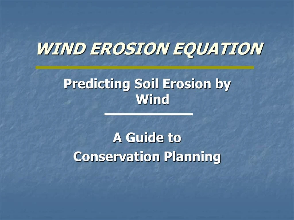 PPT - WIND EROSION EQUATION PowerPoint Presentation, free download - ID ...