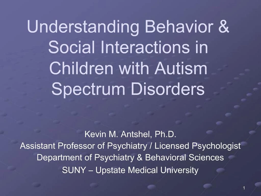 PPT - Understanding Behavior Social Interactions in Children with ...