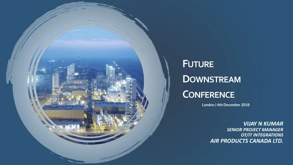 PPT - Future Downstream Conference PowerPoint Presentation, free ...