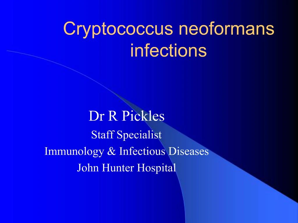 PPT - Cryptococcus neoformans infections PowerPoint Presentation, free ...