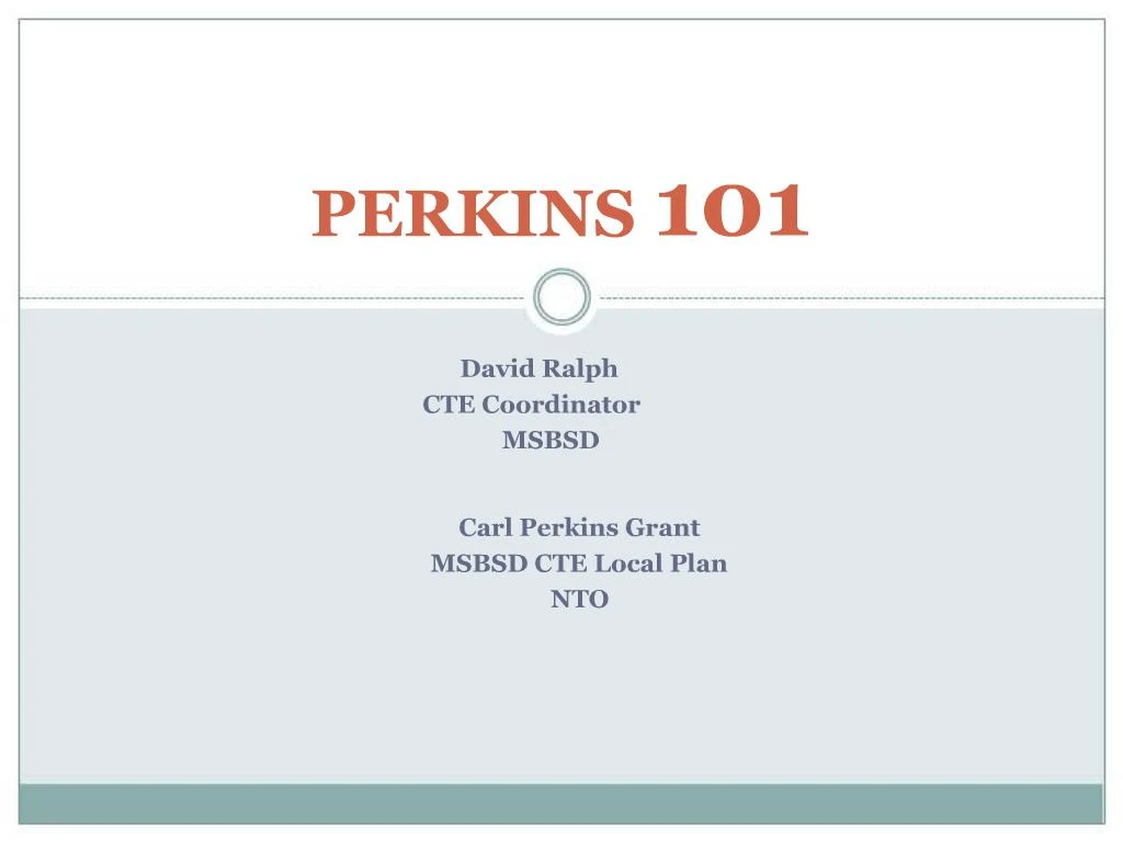 PPT - PERKINS 101 PowerPoint Presentation, free download - ID:362570
