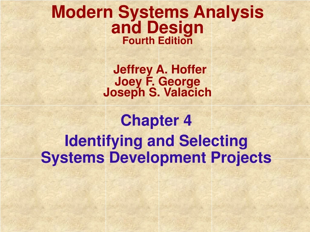 PPT - Chapter 4 Identifying and Selecting Systems Development Projects PowerPoint Presentation ...