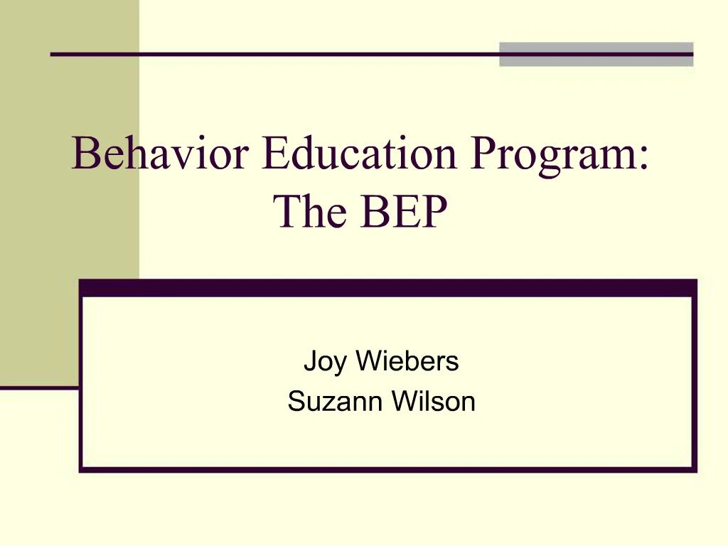 PPT - Behavior Education Program: The BEP PowerPoint Presentation, free ...