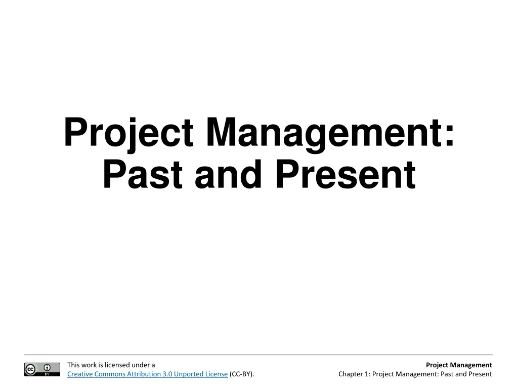 PPT - Project Management: Past and Present PowerPoint Presentation ...