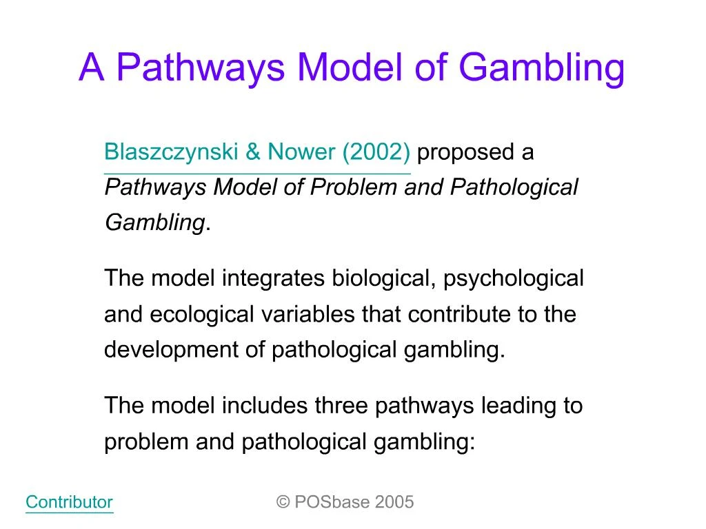 PPT - A Pathways Model of Gambling PowerPoint Presentation, free ...