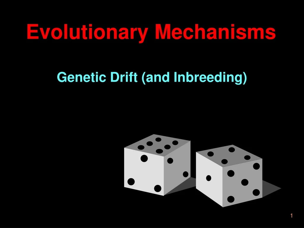 PPT - Evolutionary Mechanisms PowerPoint Presentation, free download ...