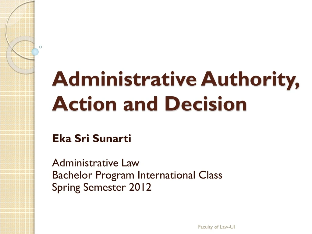 PPT - Administrative Authority, Action and Decision PowerPoint ...
