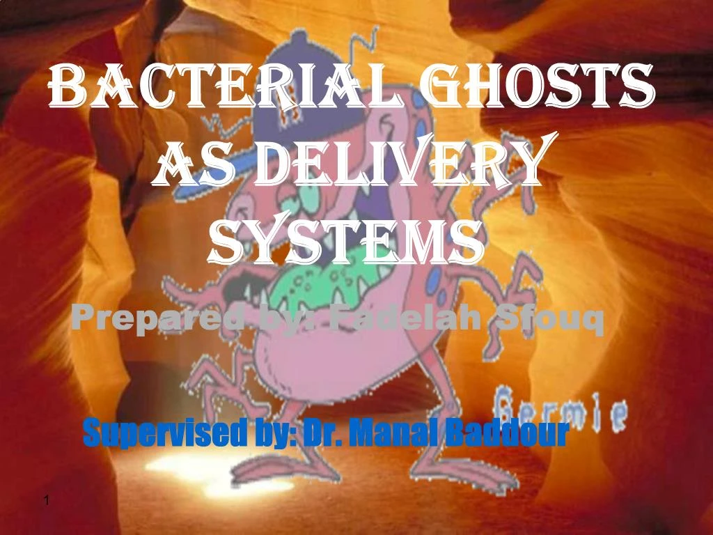 PPT - Bacterial ghosts as delivery systems PowerPoint Presentation ...