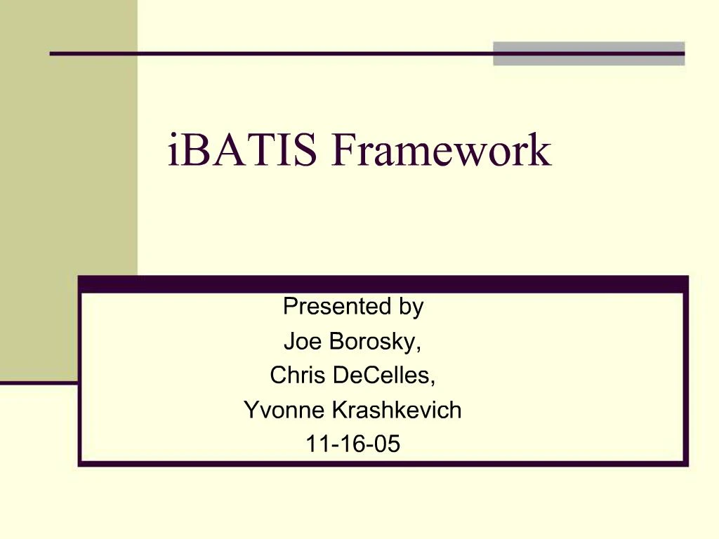 PPT - IBATIS Framework PowerPoint Presentation, free download - ID:376600