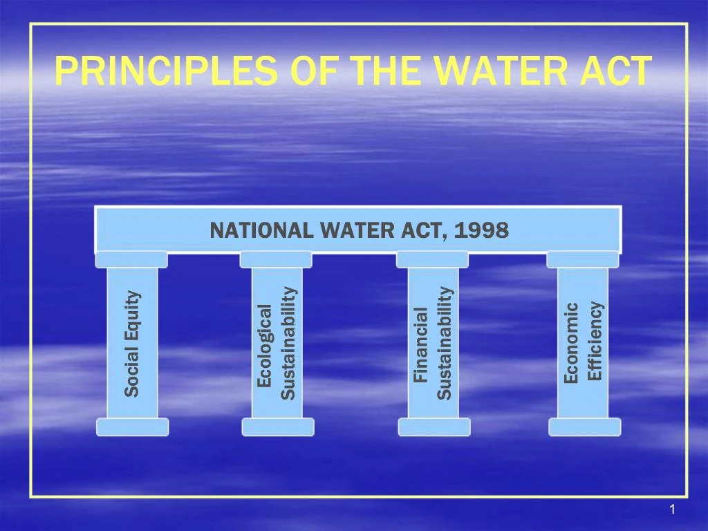 PPT - PRINCIPLES OF THE WATER ACT PowerPoint Presentation, free ...