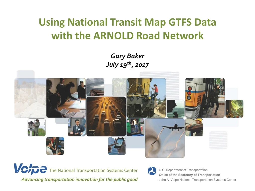PPT - Using National Transit Map GTFS Data with the ARNOLD Road Network ...