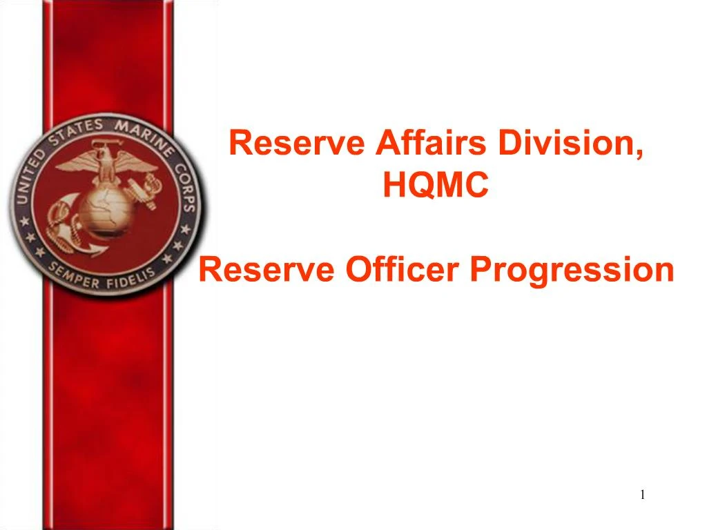 PPT - Reserve Affairs Division, HQMC Reserve Officer Progression ...