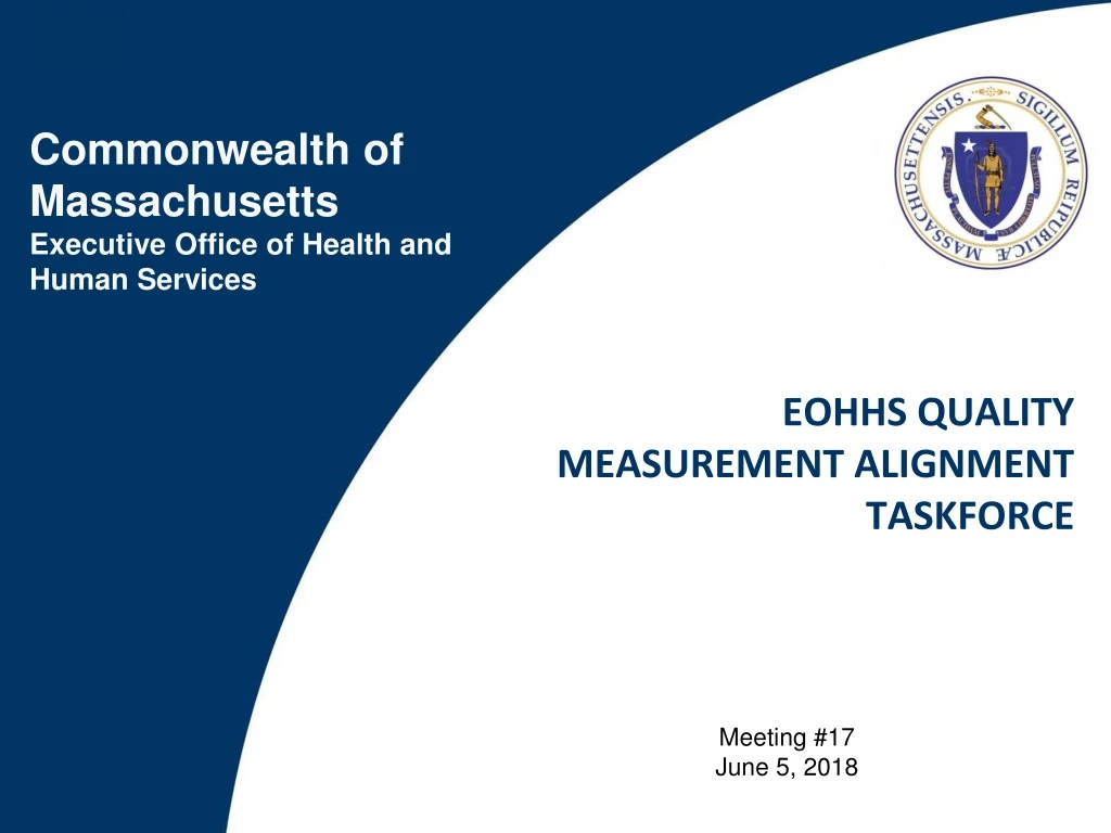 PPT - EOHHS Quality Measurement alignment taskforce PowerPoint ...