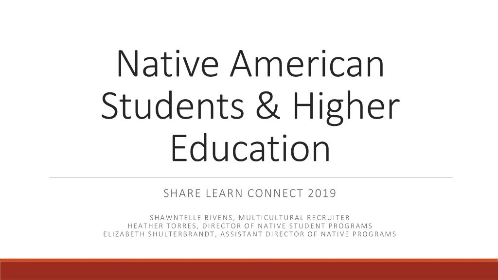 PPT - Native American Students & Higher Education PowerPoint ...