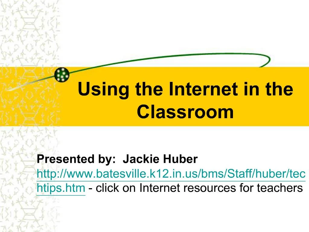 PPT - Using the Internet in the Classroom PowerPoint Presentation, free ...