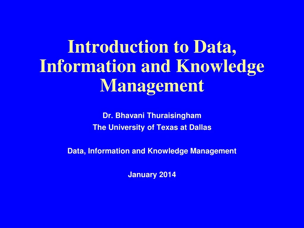 PPT - Introduction to Data, Information and Knowledge Management ...